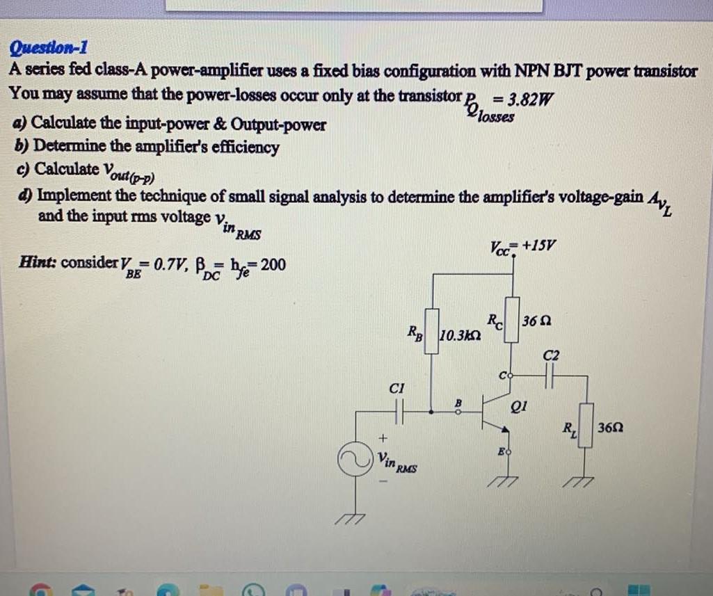 Solved Question-1A series fed class-A power-amplifier uses a | Chegg.com