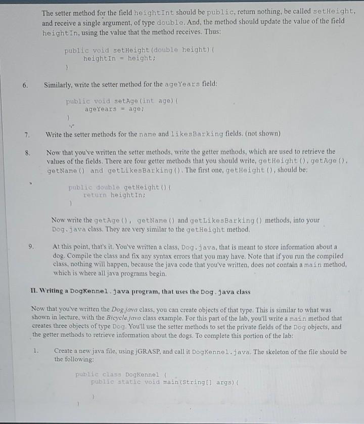 Solved 1. Writing a class Dog Java Recall from lecture that | Chegg.com