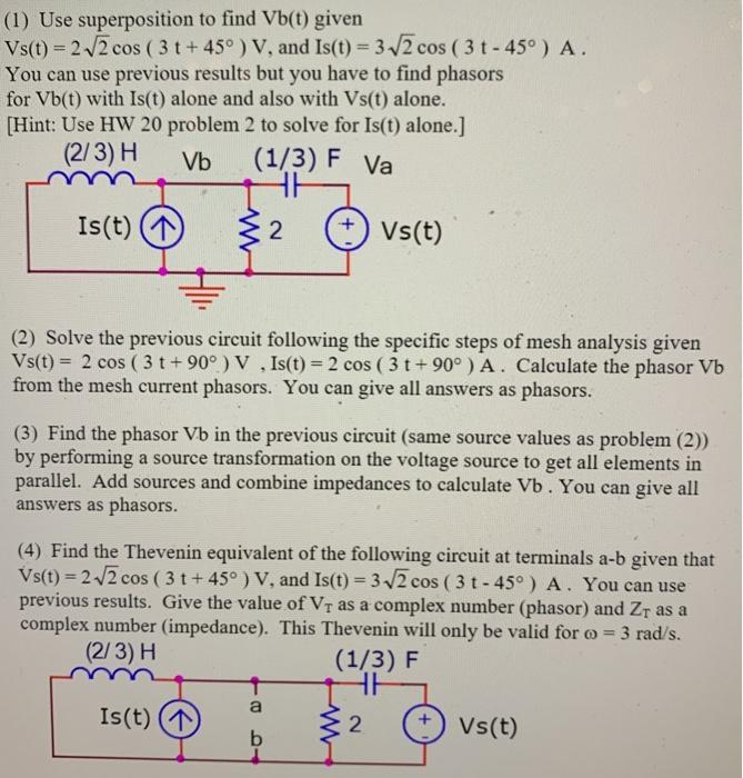Solved (1) Use superposition to find Vb(t) given Vs(t) = 2 | Chegg.com