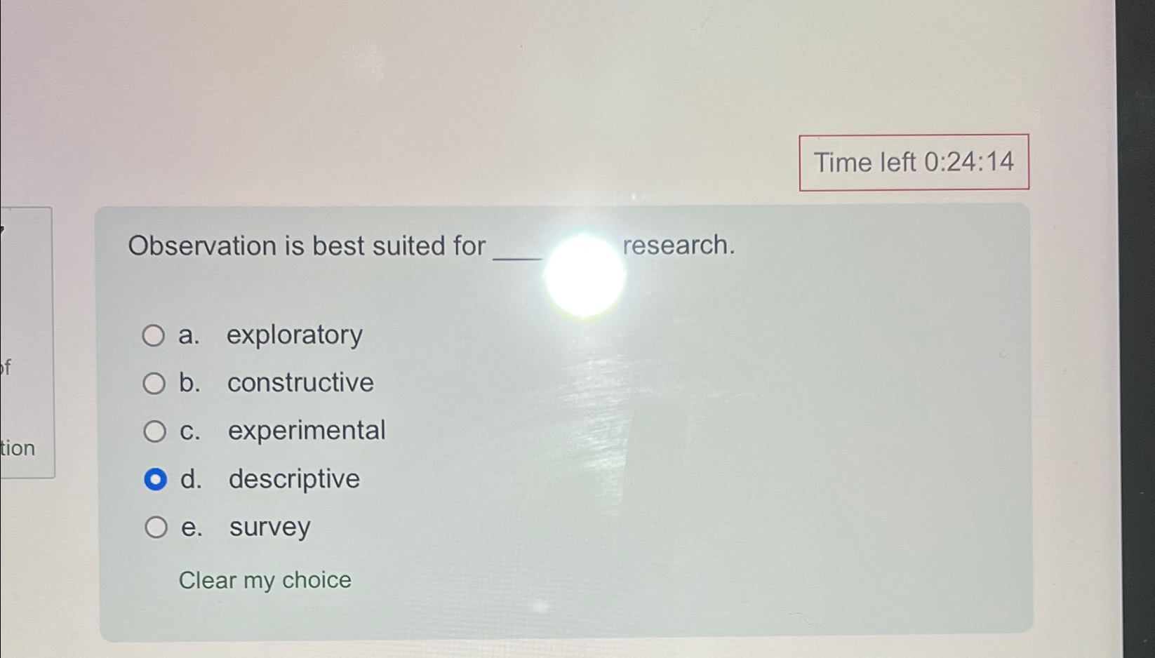Solved Time left 0:24:14Observation is best suited for | Chegg.com