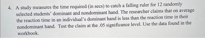 Solved 4. A study measures the time required (in secs) to | Chegg.com