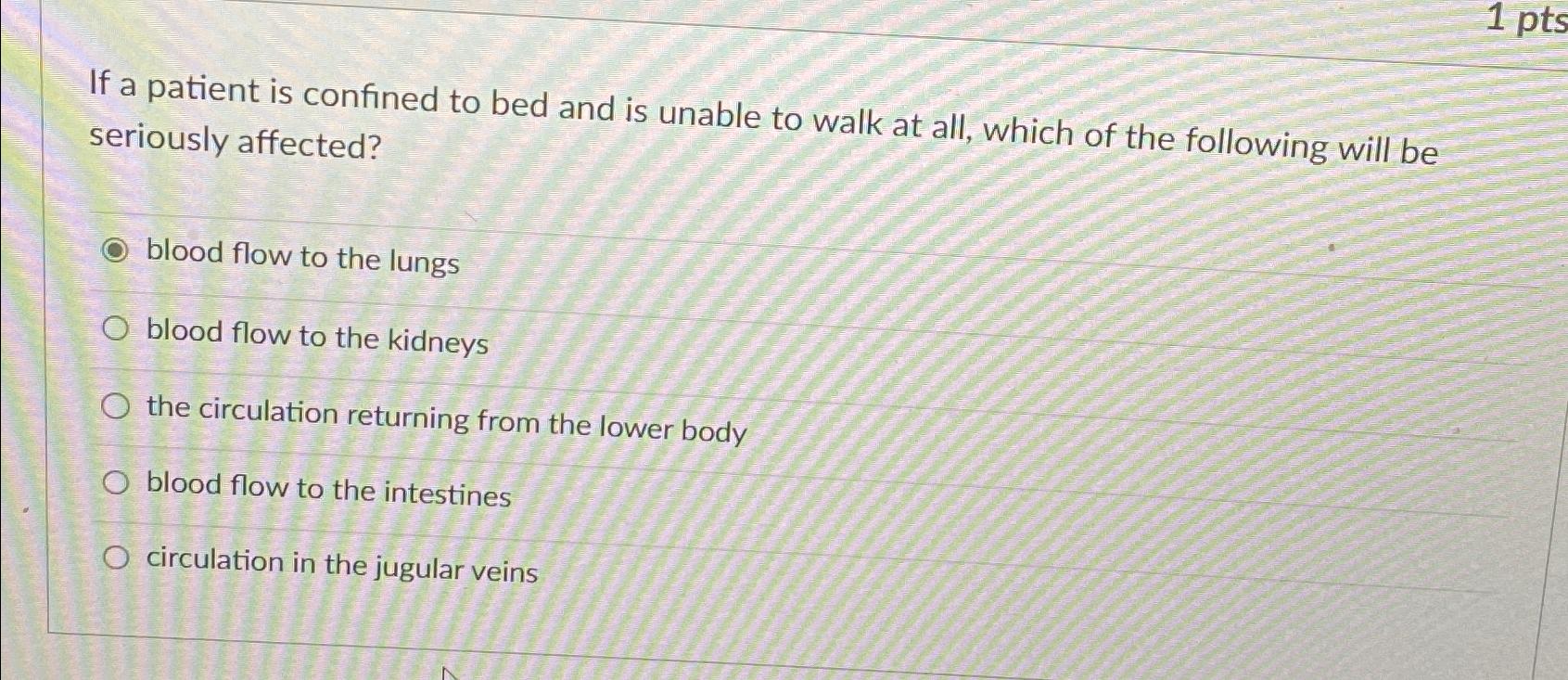 Solved If a patient is confined to bed and is unable to walk | Chegg.com