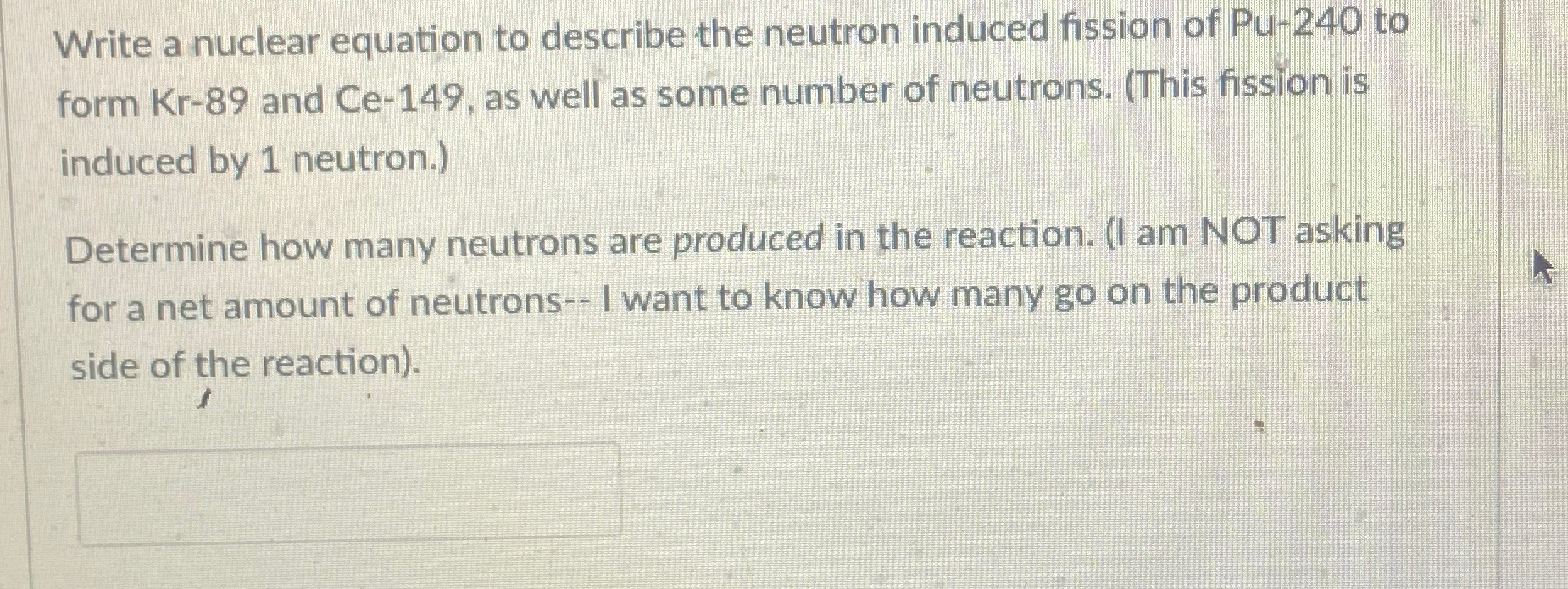 Solved Write a nuclear equation to describe the neutron | Chegg.com