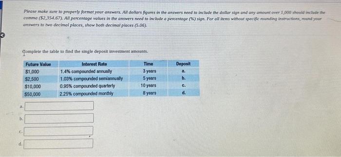 Solved Please make sure to properly format your answers. Al | Chegg.com