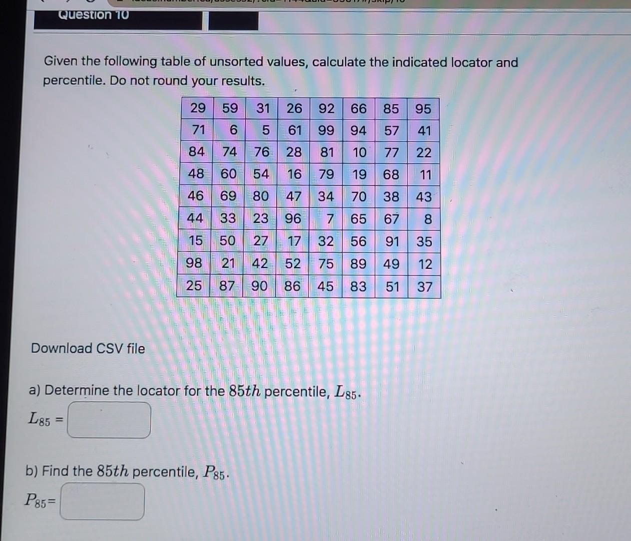 Given the following table of unsorted values, | Chegg.com