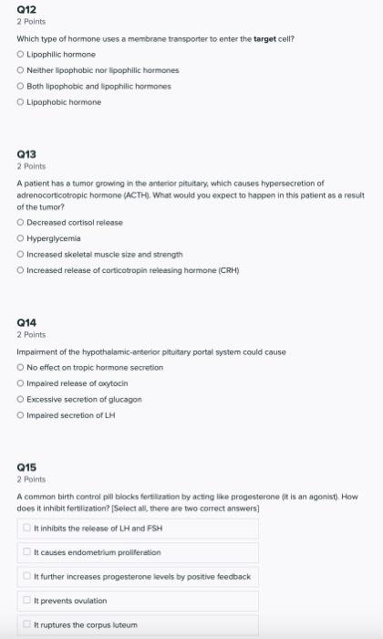 Solved Q12 2 Points Which type of hormone uses a membrane | Chegg.com