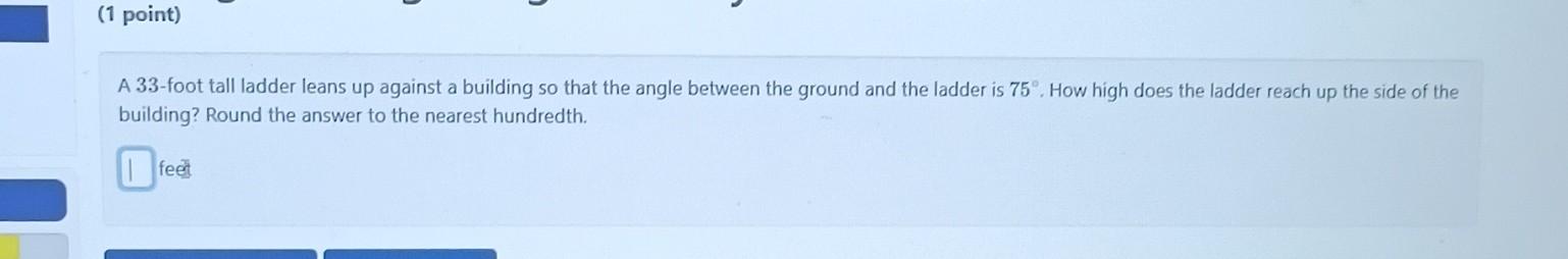 Solved A 33 -foot tall ladder leans up against a building so | Chegg.com