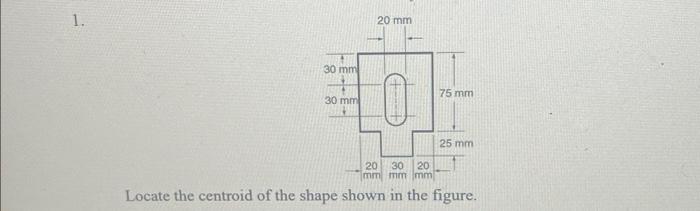 Locate the centroid of the shape shown in the figure. | Chegg.com