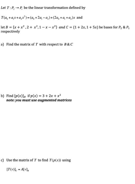 Solved Let T:P2→P1 be the linear transformation defined by | Chegg.com