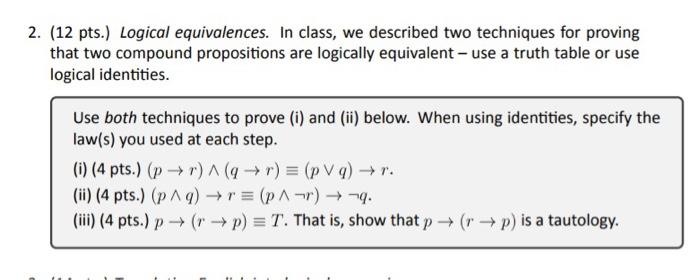 Solved (12 pts.) Logical equivalences. In class, we | Chegg.com