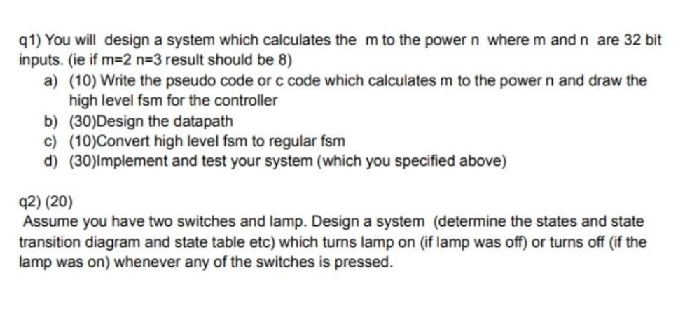 Solved q1) You will design a system which calculates them to | Chegg.com