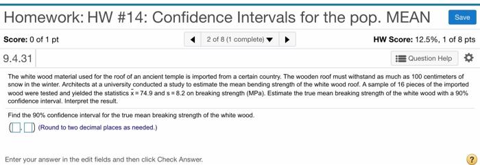 Solved Save Homework: HW #14: Confidence Intervals for the | Chegg.com Solved Save Homework: HW #14: Confidence Intervals for the | Chegg.com