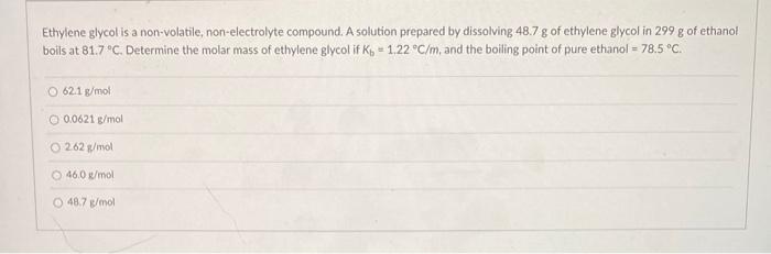 Solved Ethlyene glycol is a non-volatile, non-electrolyte | Chegg.com