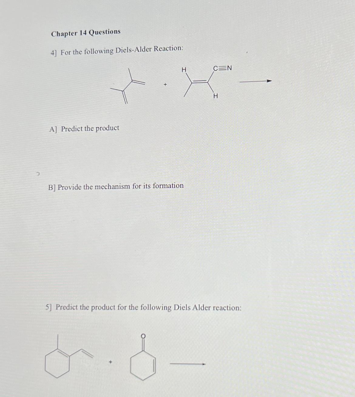 Solved 4] ﻿For the following Diels-Alder Reaction:A] | Chegg.com