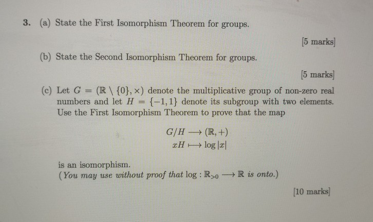 Solved 3. (a) State the First Isomorphism Theorem for | Chegg.com