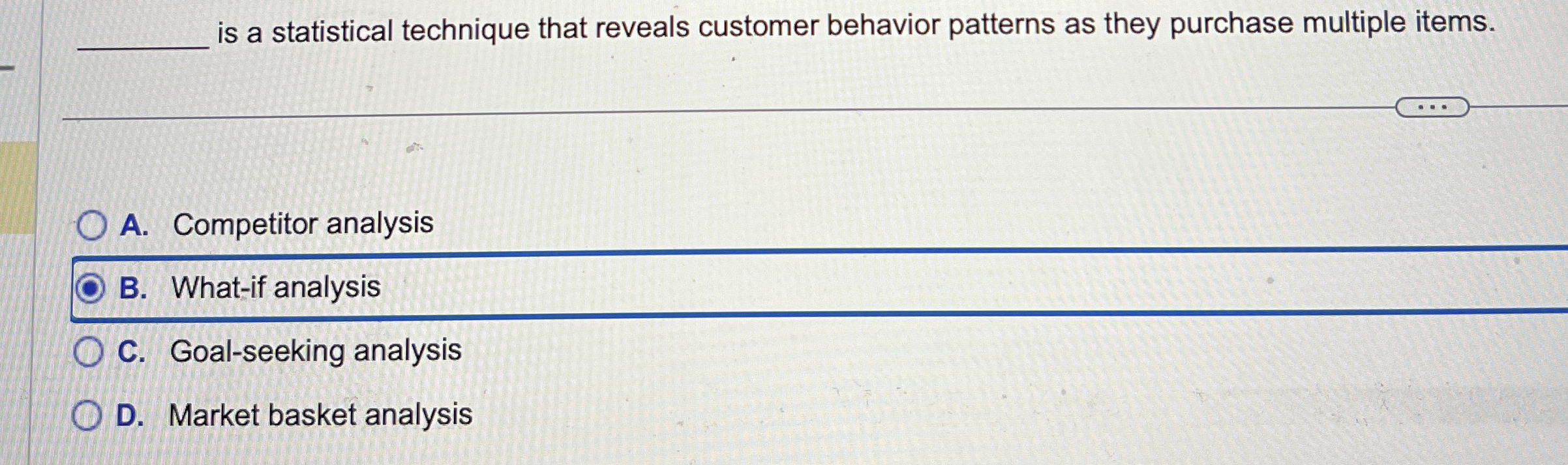 Solved is a statistical technique that reveals customer | Chegg.com