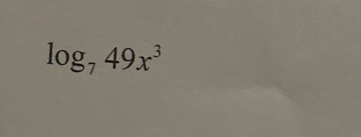 Solved log749x3 ﻿Use properties of logarithims to expand the | Chegg.com