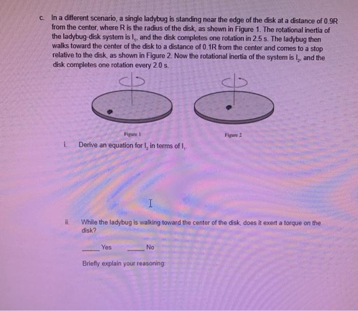 Solved 1 - 7 points: Two ladybugs are standing on a rotating | Chegg.com