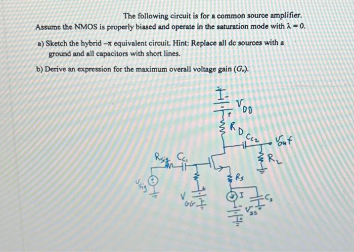 Solved The following circuit is for a common source | Chegg.com