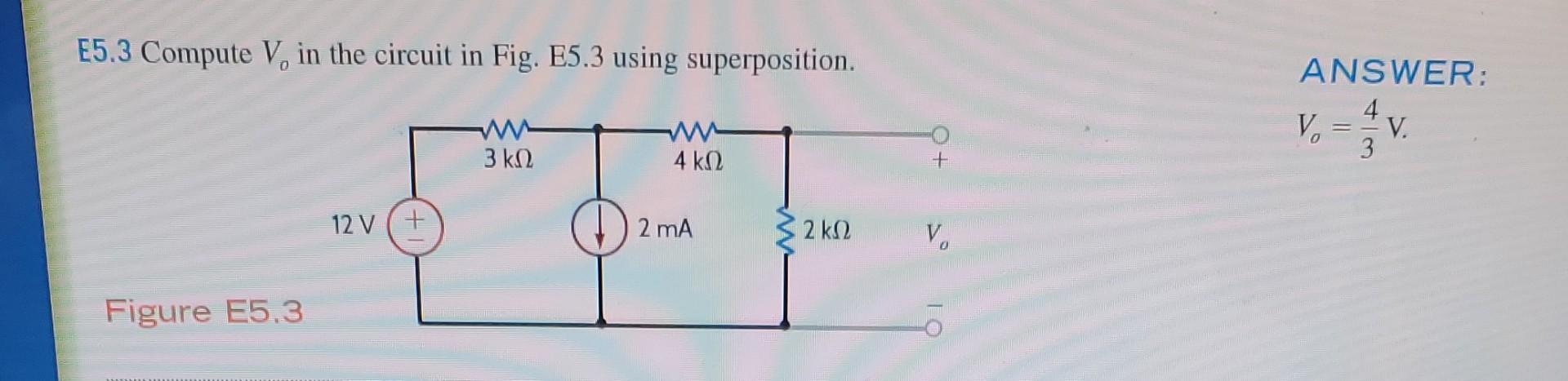 Solved E5.3 Compute Vo in the circuit in Fig. E5.3 using | Chegg.com