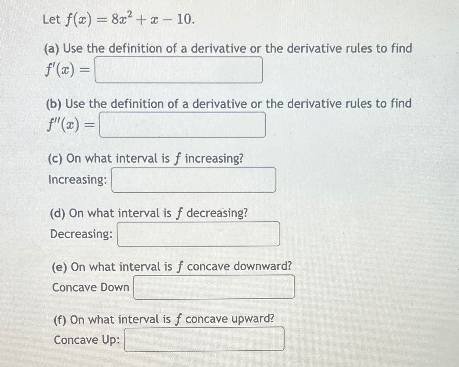 Solved Let f(x)=8x2+x-10.(a) ﻿Use the definition of a | Chegg.com
