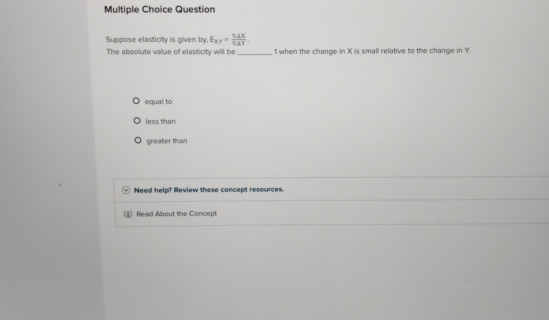Solved Multiple Choice QuestionSuppose elasticity is given | Chegg.com