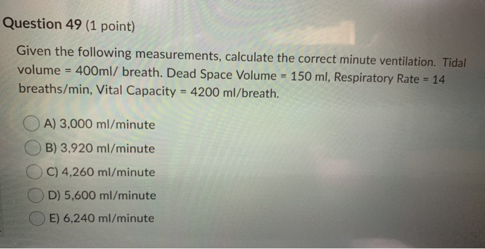 Solved Question 49 (1 point) Given the following | Chegg.com