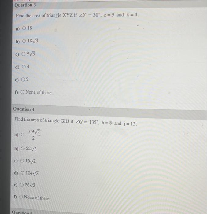Solved Find the area of triangle XYZ if ∠Y=30∘,z=9 and x=4. | Chegg.com