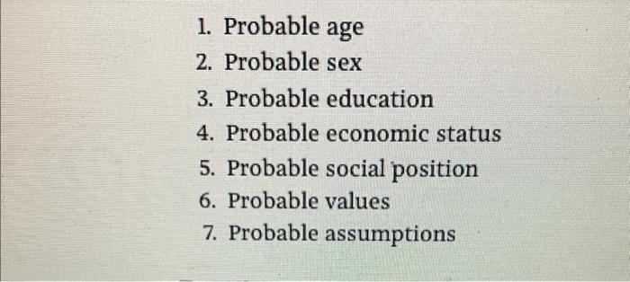 1 Probable Age 2 Probable Sex 3 Probable Education