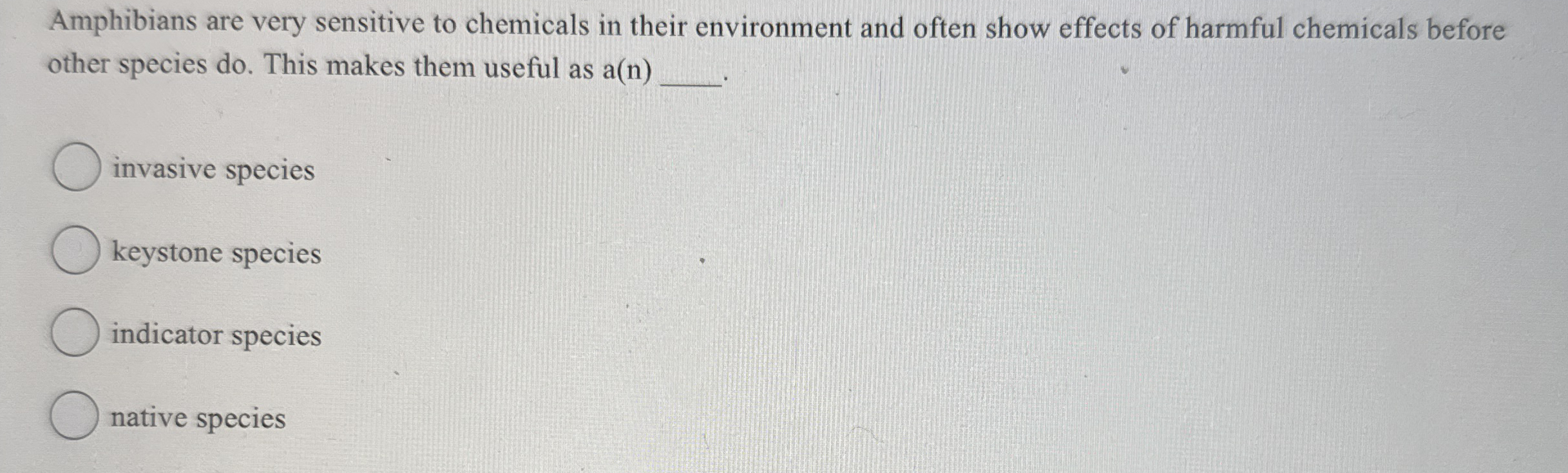 Solved Amphibians are very sensitive to chemicals in their | Chegg.com