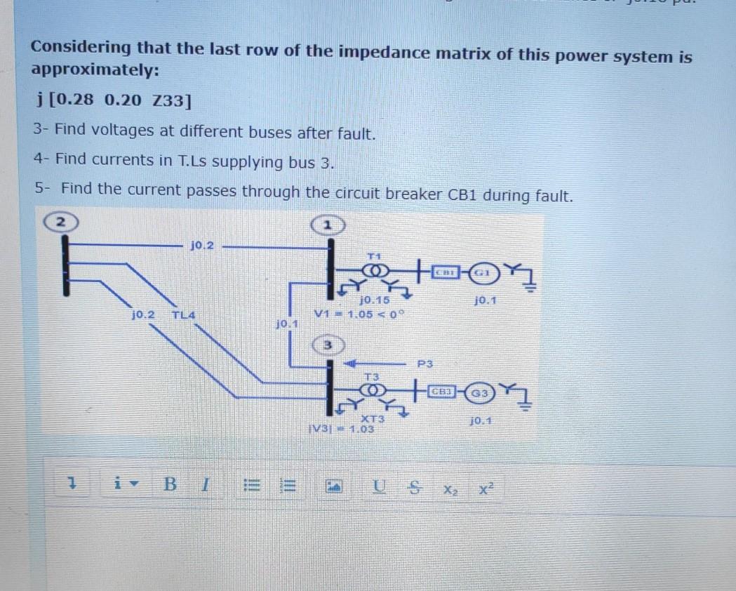 Solved For the 3-bus power system with its one line diagram | Chegg.com