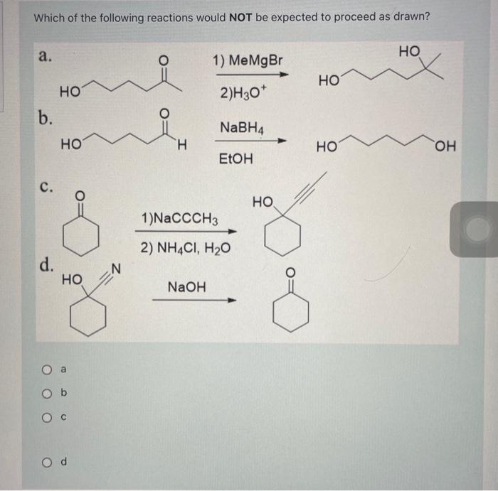 Solved Which of the following reactions would NOT be | Chegg.com