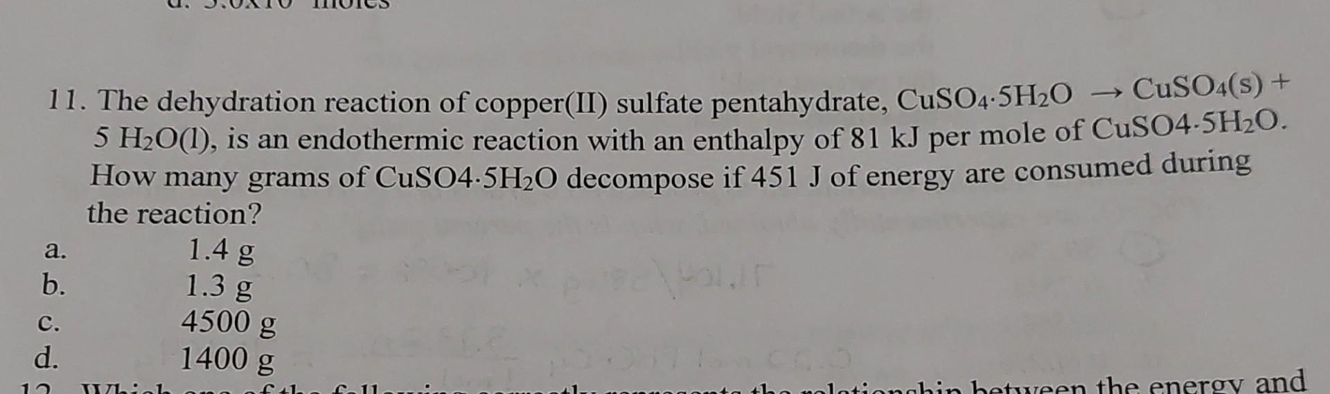 Solved 11. The dehydration reaction of copper(II) sulfate | Chegg.com
