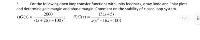 Solved 5. For the following open loop transfer functions | Chegg.com