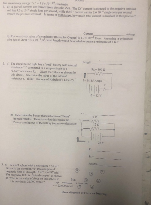 Solved The elementary charge "e" -1.6x10-19 Coulombs 1a) A | Chegg.com