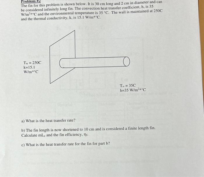 Solved please show all work and answer a,b,cThe fin for this | Chegg.com