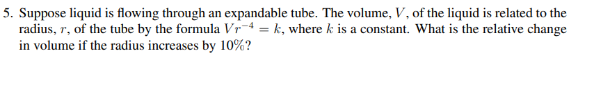 Solved Suppose liquid is flowing through an expandable tube. | Chegg.com
