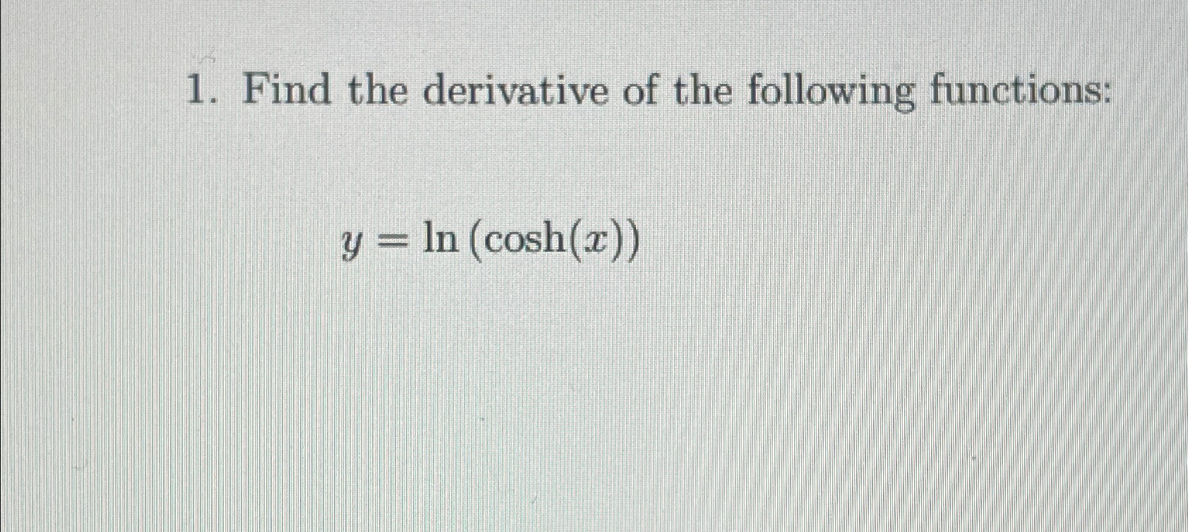 Solved Find the derivative of the following | Chegg.com