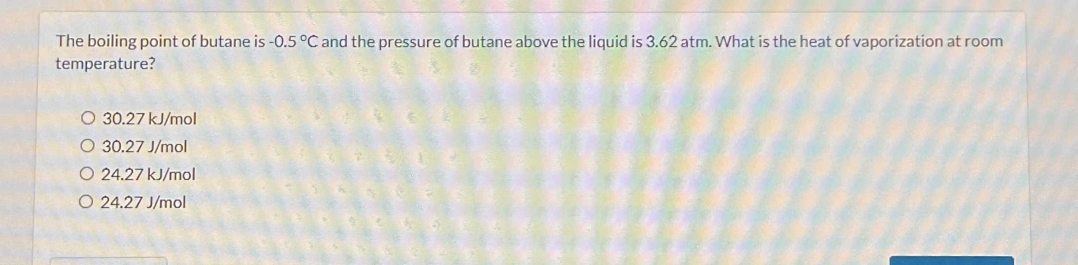 Solved The boiling point of butane is -0.5°C ﻿and the | Chegg.com