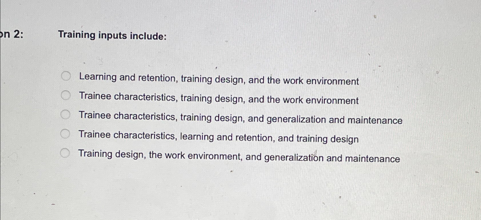 Solved Training inputs include:Learning and retention, | Chegg.com