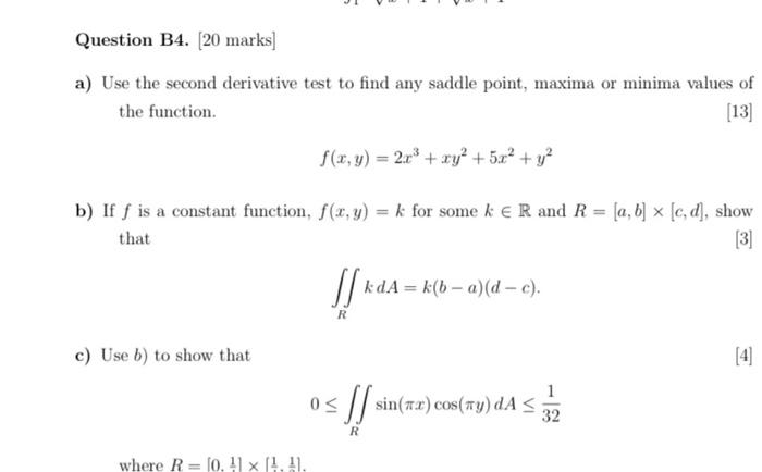 Solved a) Use the second derivative test to find any saddle | Chegg.com