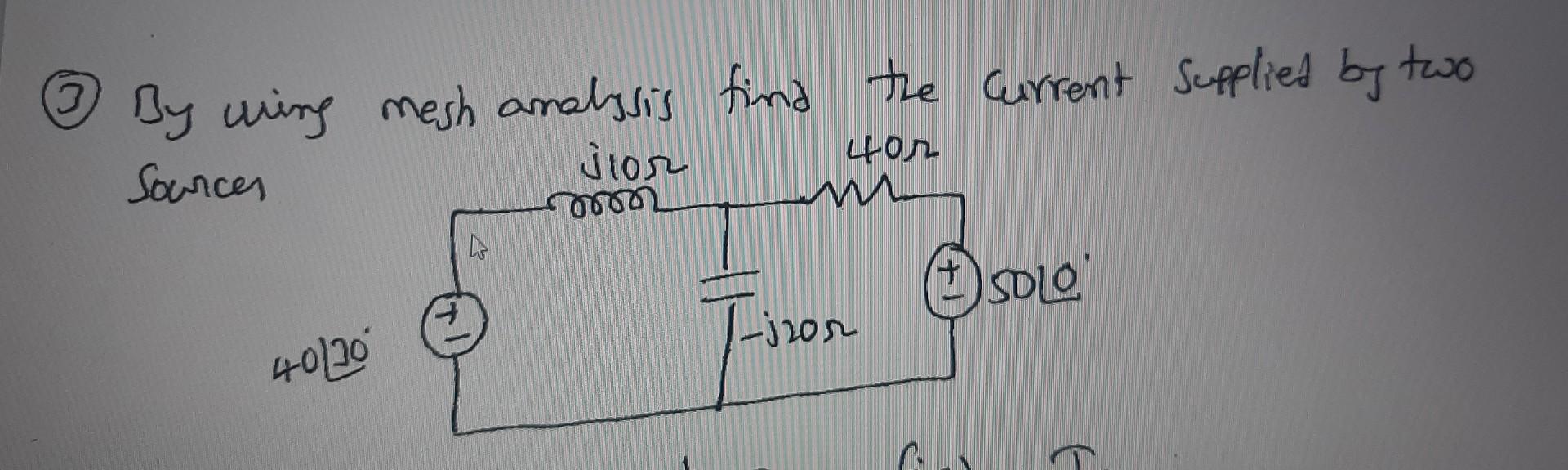 Solved (3) By wing mesh amalysis find the current supplied | Chegg.com