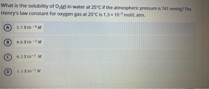 Solved What is the solubility of O2(g) in water at 25°C if | Chegg.com