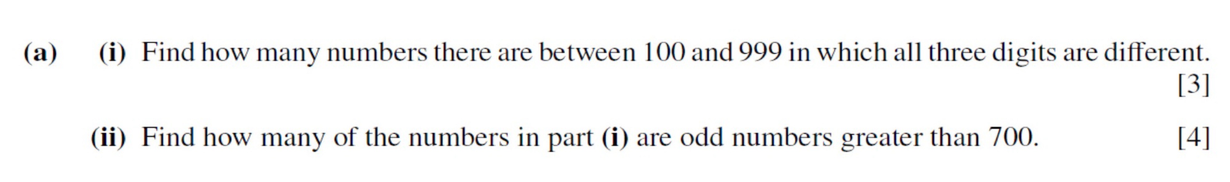 Solved Please explain in detail:(a) (i) ﻿Find how many | Chegg.com