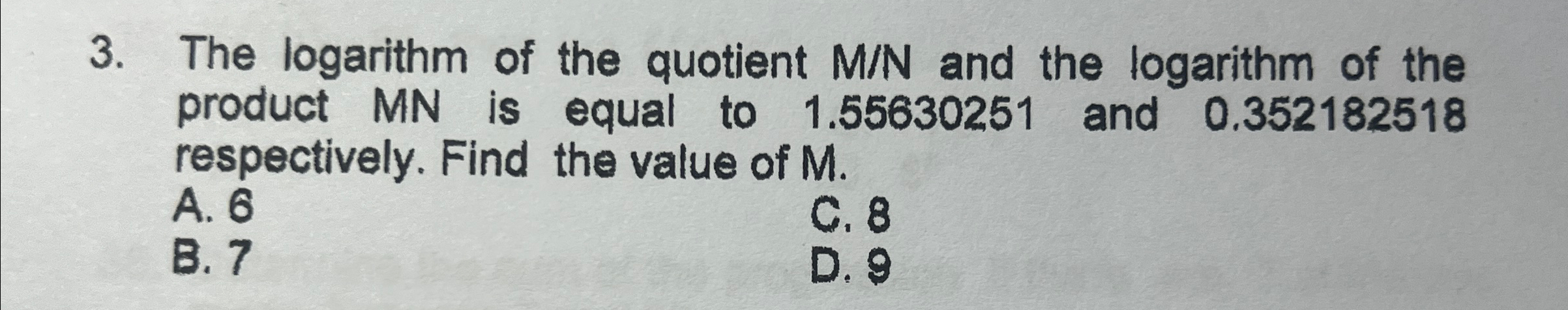Solved The logarithm of the quotient MN ﻿and the logarithm | Chegg.com