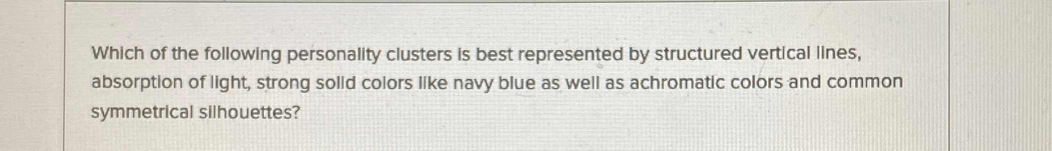 Solved Which of the following personality clusters is best | Chegg.com