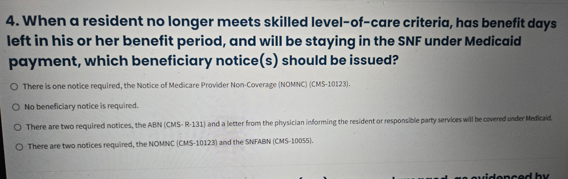 Solved When a resident no longer meets skilled level-of-care | Chegg.com