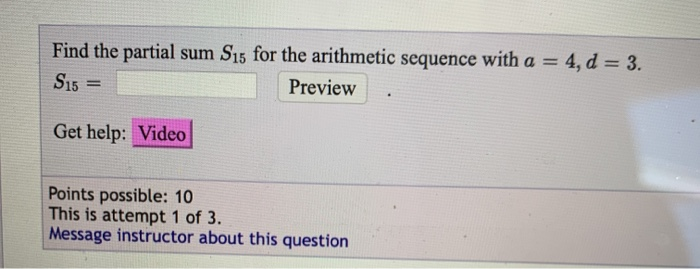 Solved Find the partial sum S15 for the arithmetic sequence | Chegg.com