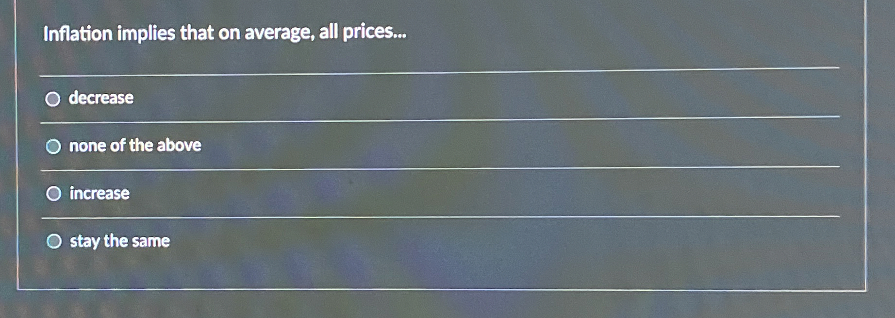 Solved Infiation implies that on average, all prices... | Chegg.com