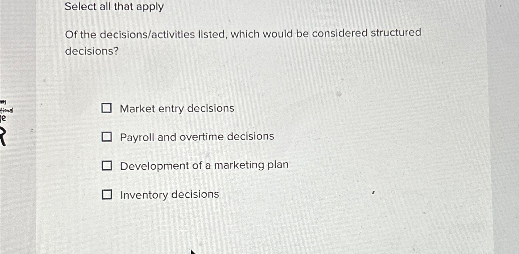 Solved Select all that applyOf the decisions/activities | Chegg.com